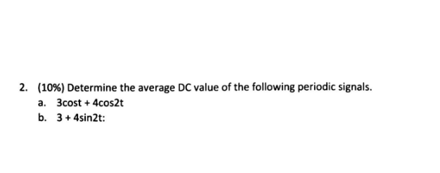 Solved 2. (10%) Determine the average DC value of the | Chegg.com