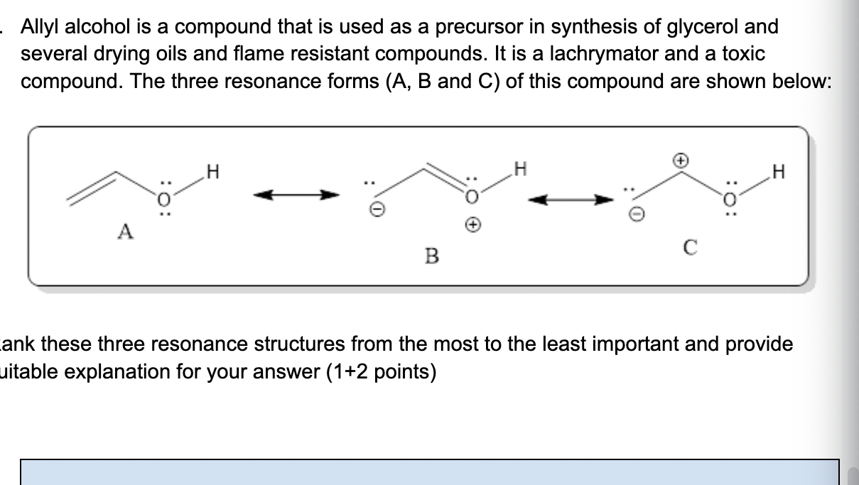 Solved Allyl alcohol is a compound that is used as a | Chegg.com