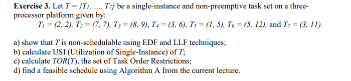 Solved Exercise 3. Let T- (T, ....T be a single-instance and | Chegg.com