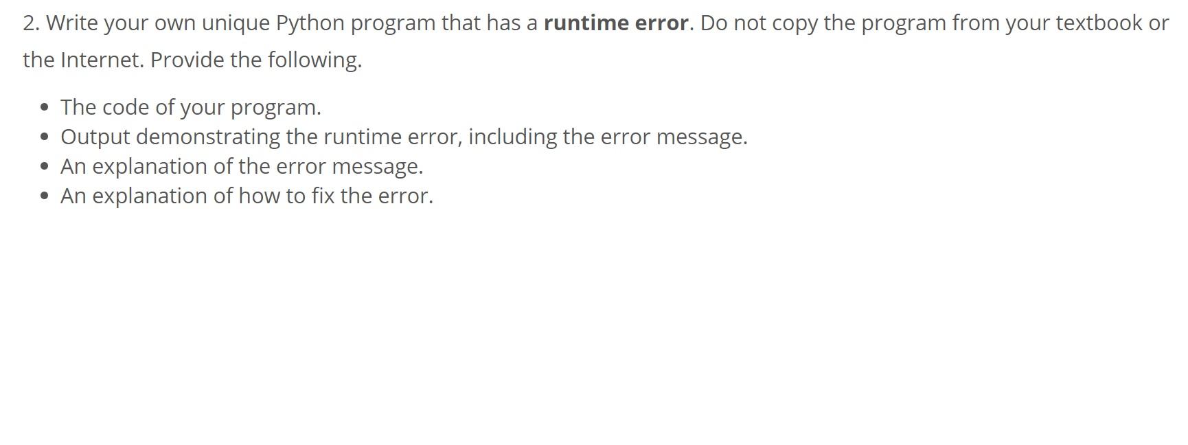 Solved 2. Write your own unique Python program that has a | Chegg.com