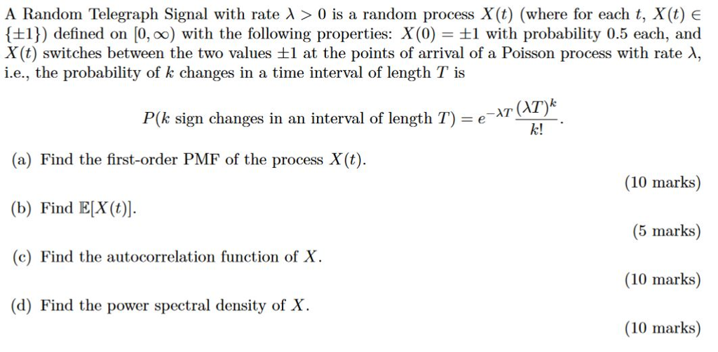 A Random Telegraph Signal with rate λ > 0 is a random | Chegg.com