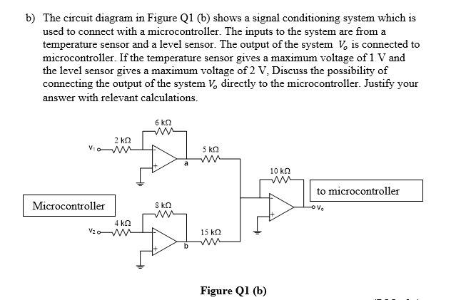 Solved b) The circuit diagram in Figure Q1 (b) shows a | Chegg.com