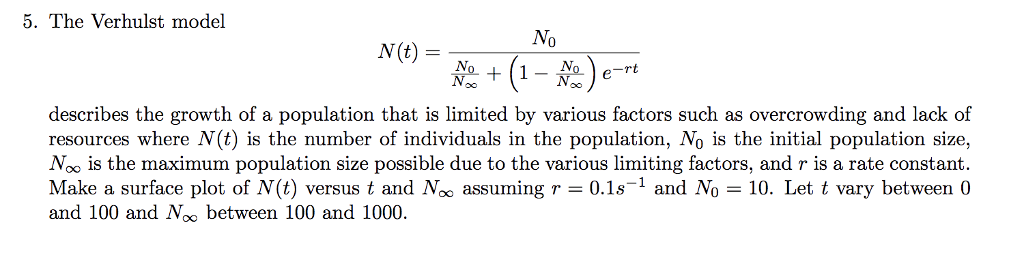 Solved 5. The Verhulst model No N(t) 9% describes the growth | Chegg.com