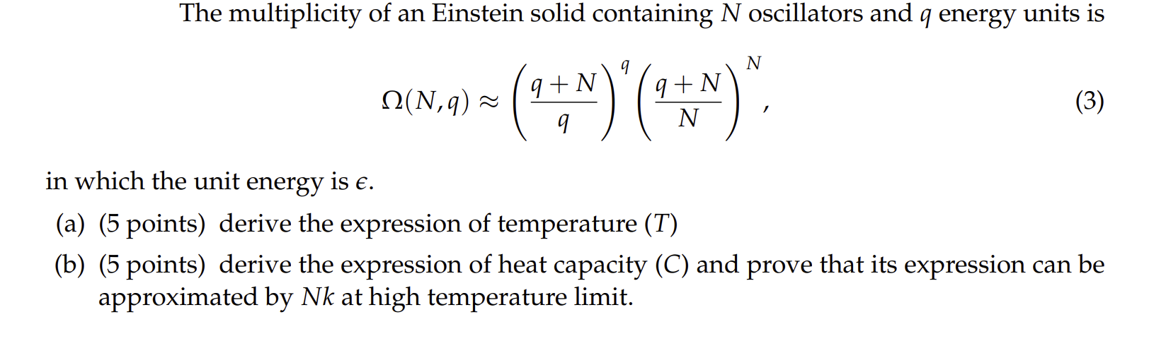 Solved The multiplicity of an Einstein solid containing N | Chegg.com