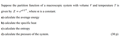 Solved Suppose the partition function of a macroscopic | Chegg.com