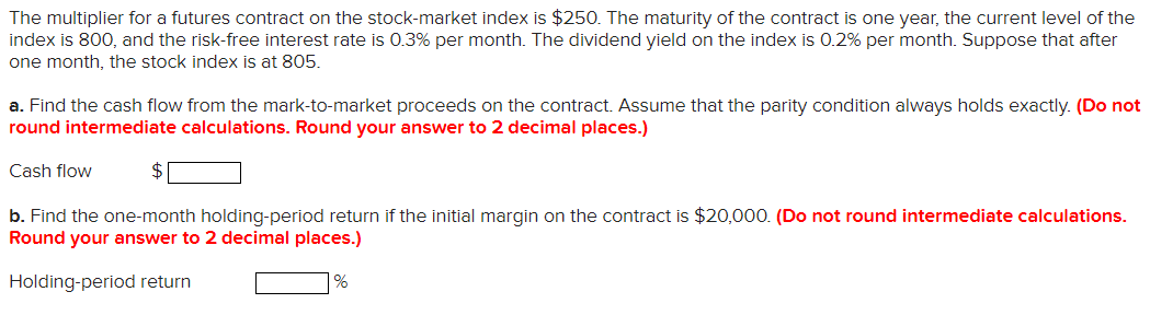 Solved The multiplier for a futures contract on the | Chegg.com