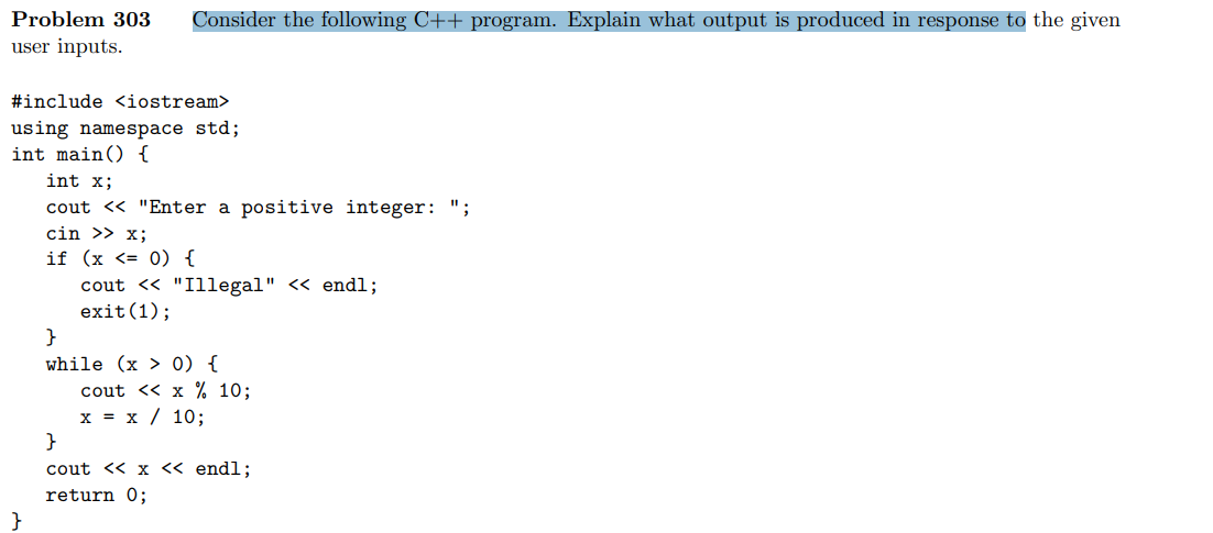 Solved (iii) The user enters: 467 Answer: 7640 Problem 303 | Chegg.com