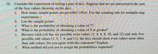 Solved 16. Consider the experiment of rolling a pair of | Chegg.com