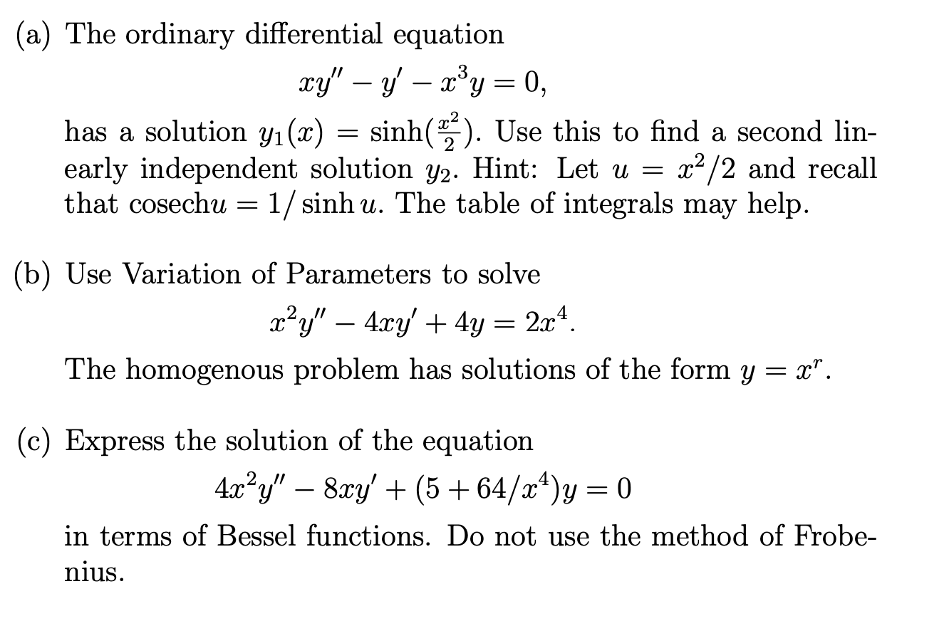 Solved 3 = (a) The ordinary differential equation Xy" – y' – | Chegg.com
