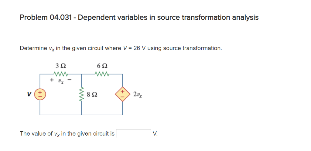 Solved Problem 04.031 - Dependent variables in source | Chegg.com