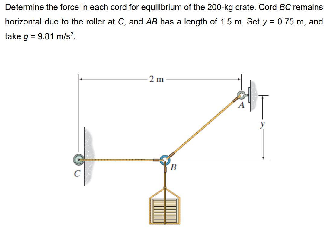 Solved Determine the force in each cord for equilibrium of | Chegg.com