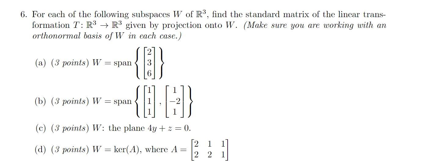 Solved 6 For Each Of The Following Subspaces W Of R3 Find
