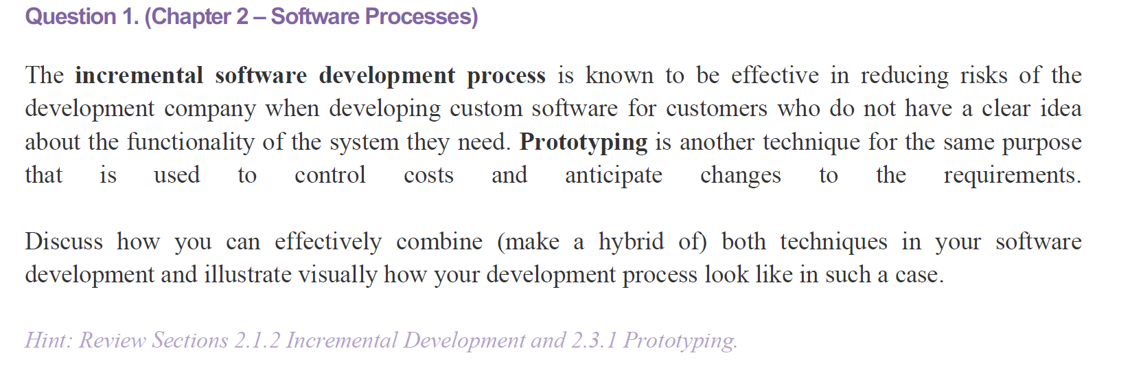 Question 1. (Chapter 2 - Software Processes) The | Chegg.com
