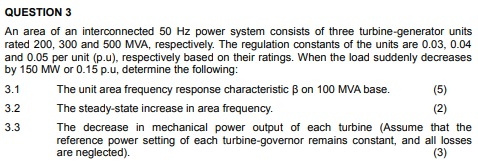 Solved QUESTION 3 An area of an interconnected 50 Hz power | Chegg.com