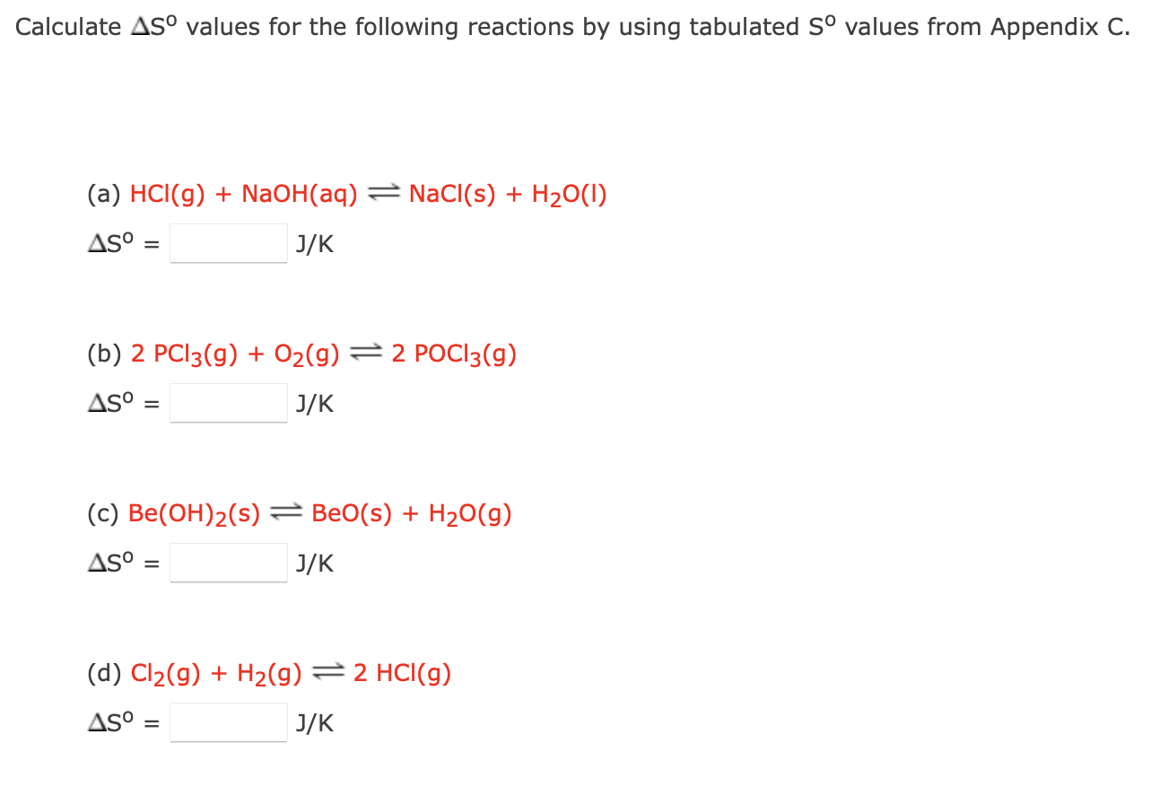 Solved Calculate So Values For The Following Reactions By 