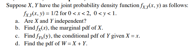 Solved Suppose X,Y have the joint probability density | Chegg.com