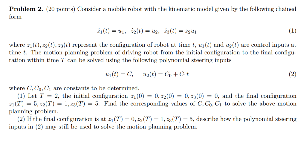 Problem 2. (20 points) Consider a mobile robot with | Chegg.com