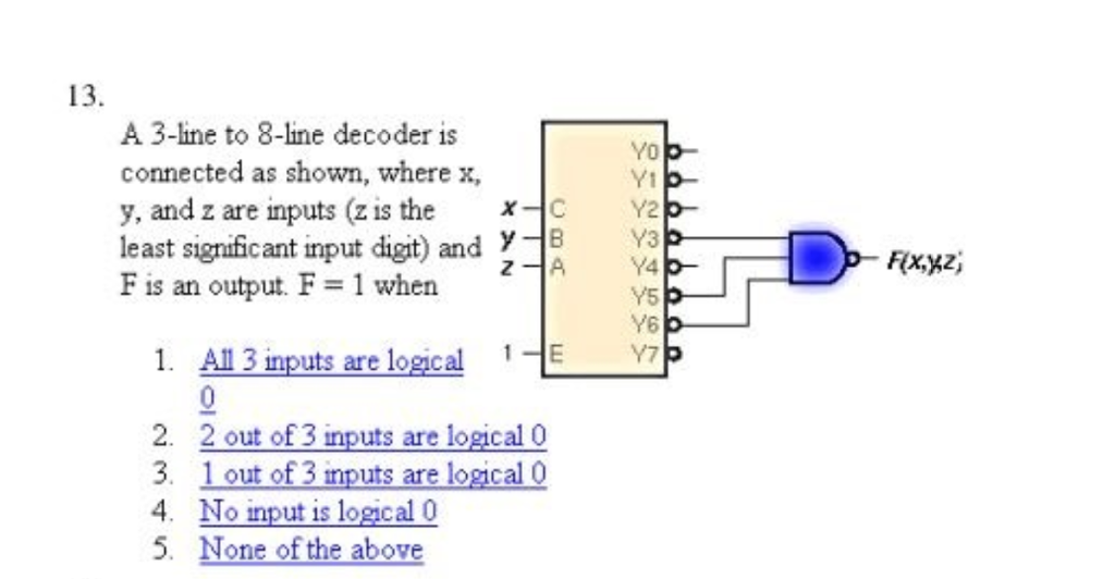 Solved 13. A 3-line to 8-line decoder is connected as shown, | Chegg.com