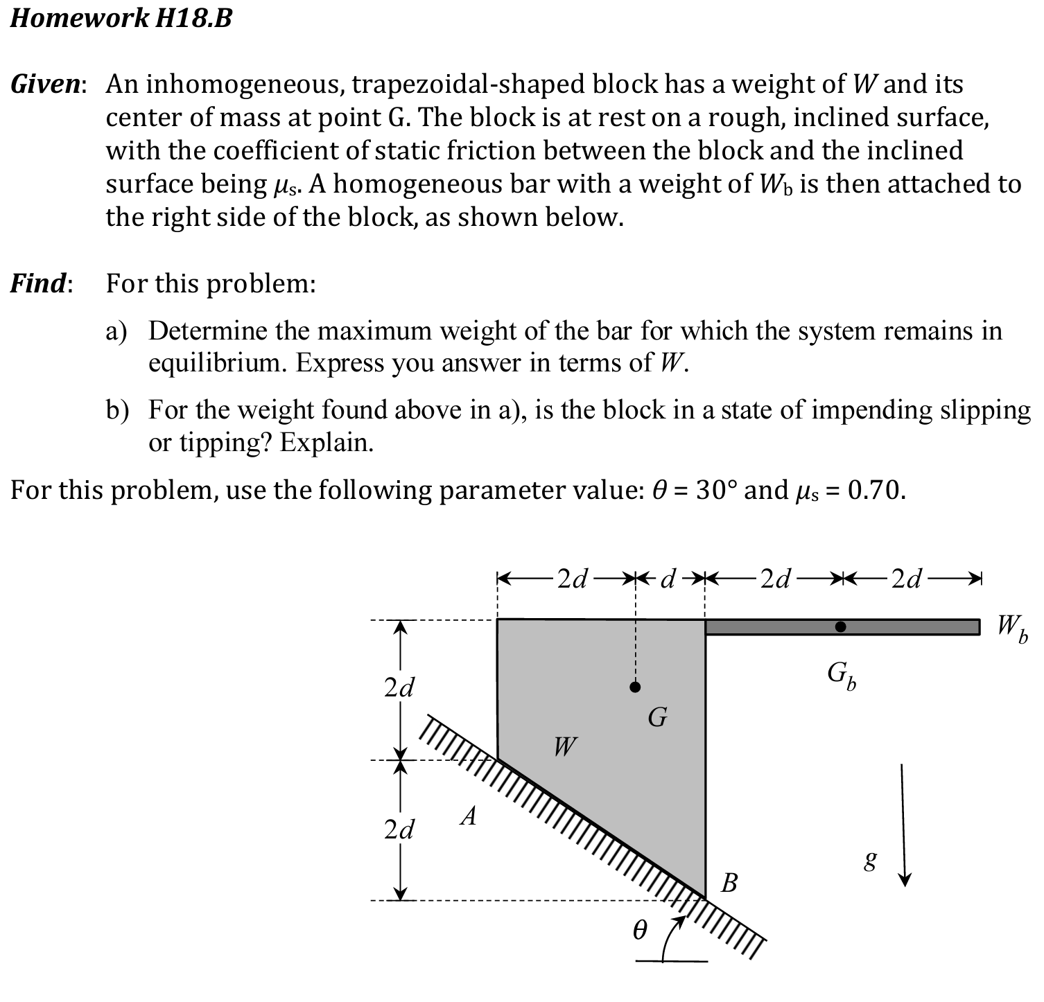 Solved Given: An inhomogeneous, trapezoidal-shaped block has | Chegg.com