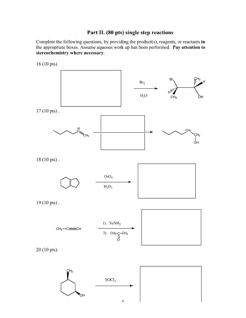 Solved Part II. (80 pts) single step reactions Complete the | Chegg.com