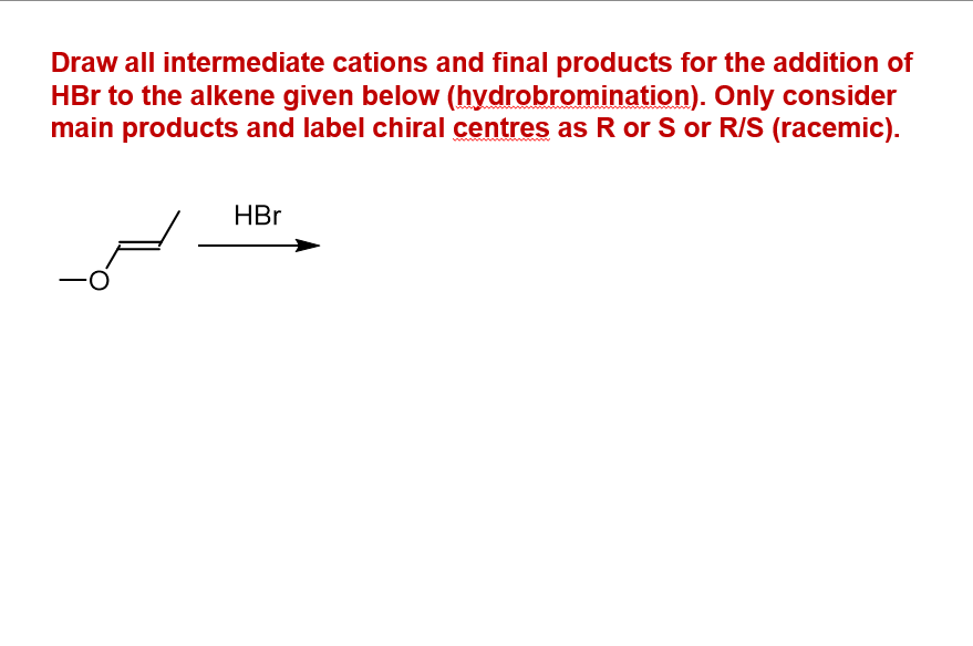 Solved Draw all intermediate cations and final products for | Chegg.com