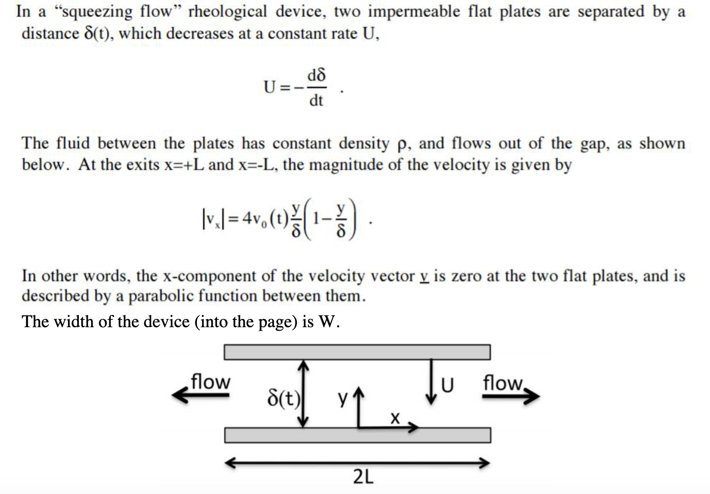 Solved In a "squeezing flow" rheological device, two | Chegg.com