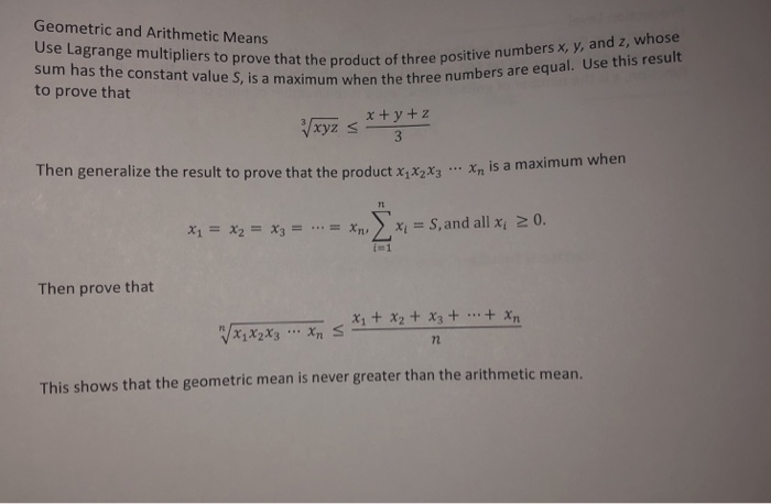 Solved Geometric and Arithmetic Means Use Lagrange | Chegg.com
