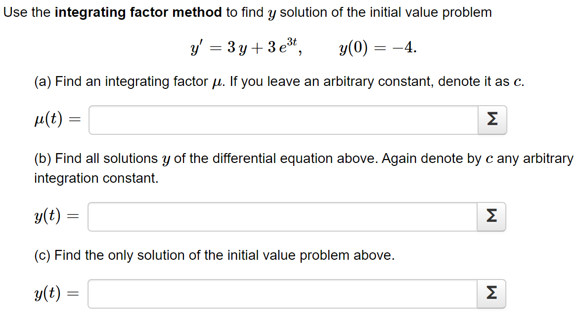 Solved Use the integrating factor method to find y ﻿solution | Chegg.com