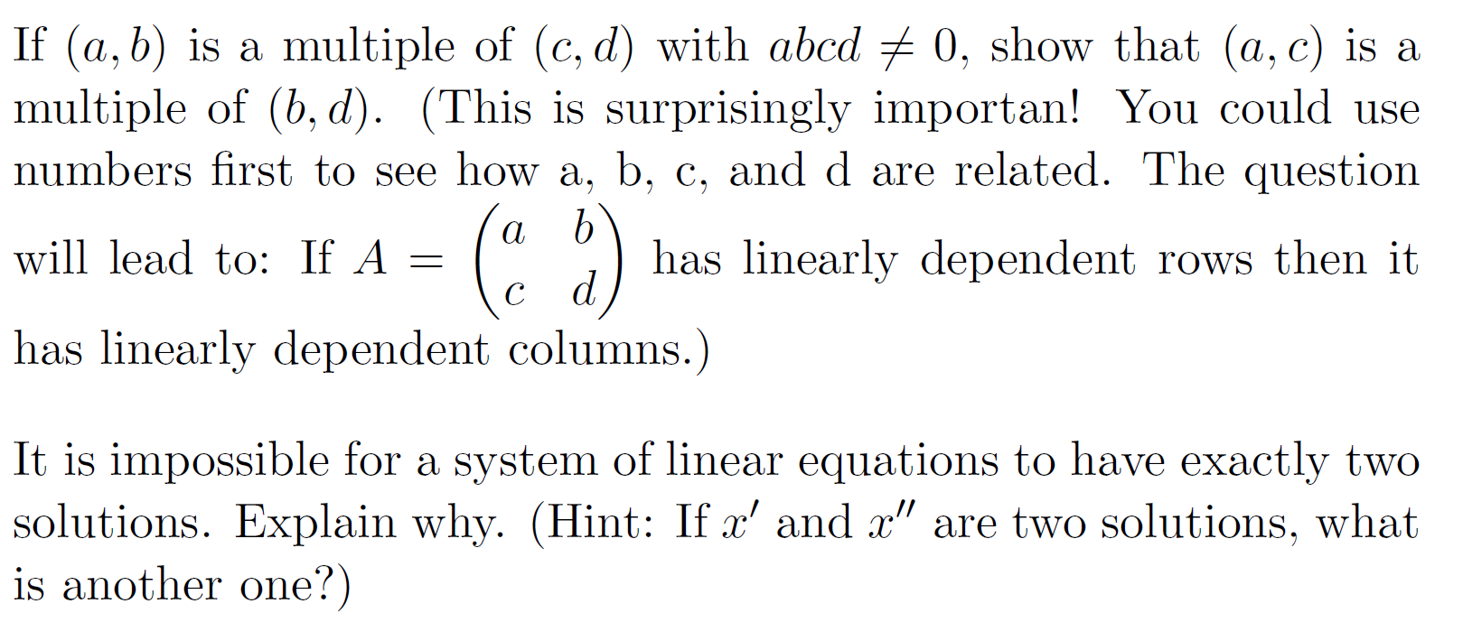 Solved If (a,b) is a multiple of (c,d) with abcd = 0, show | Chegg.com