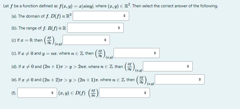 Solved Let f be a function defined as f(x,y)=x∣siny∣, where | Chegg.com