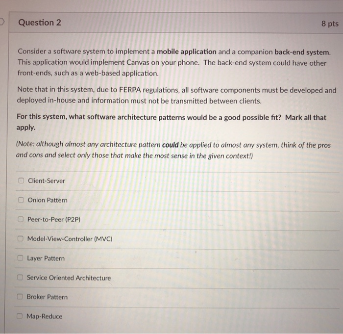 Solved Question 2 8 pts Consider a software system to | Chegg.com