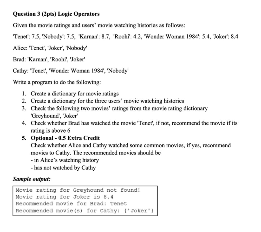 Solved Question 3 (2pts) Logic Operators Given the movie | Chegg.com