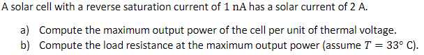 Solved A solar cell with a reverse saturation current of 1nA | Chegg.com