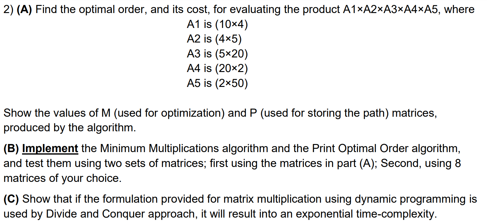 Solved 2) (A) Find the optimal order, and its cost, for | Chegg.com