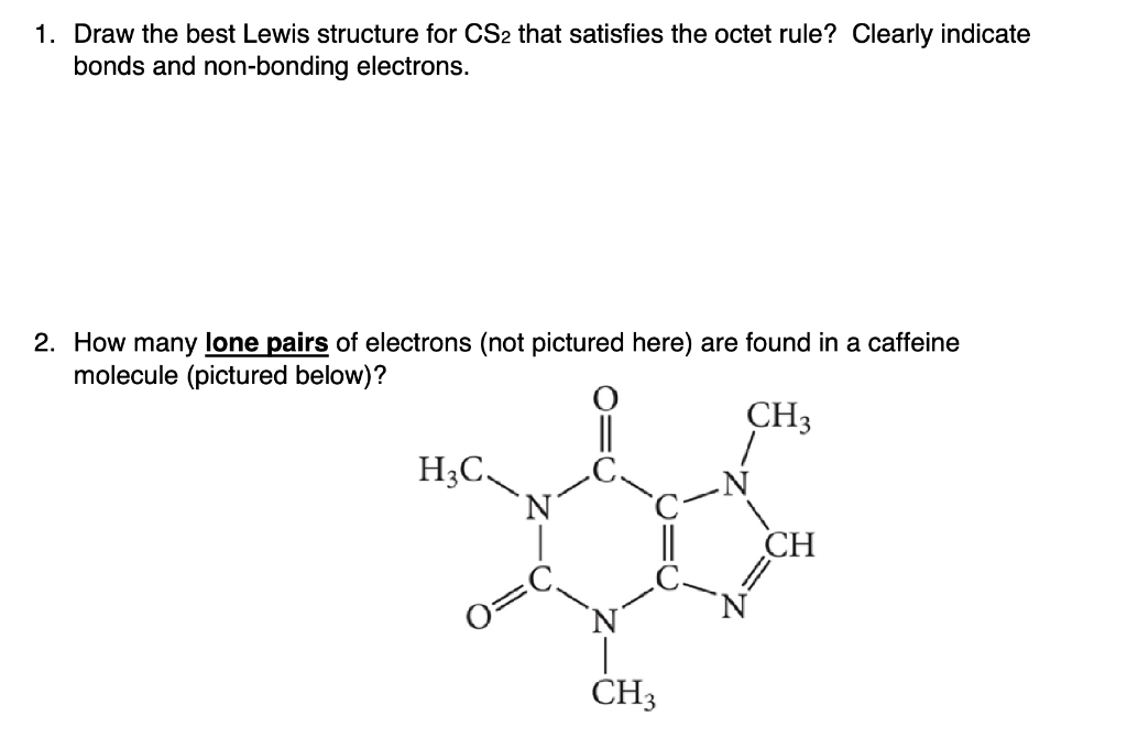 Solved 1. Draw the best Lewis structure for CS2 that | Chegg.com
