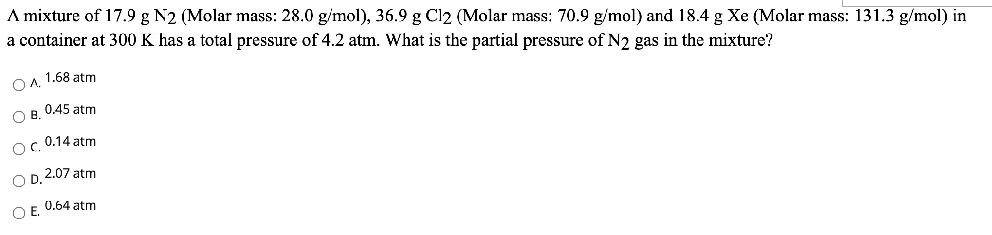 Solved A mixture of 17.9 g N2 (Molar mass: 28.0 g/mol), 36.9 | Chegg.com
