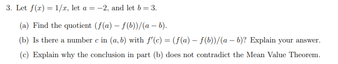 Solved 3. Let f(x)=1/x, let a=−2, and let b=3. (a) Find the | Chegg.com
