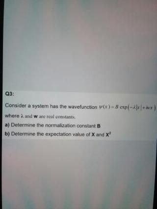 Solved 93: Consider a system has the wavefunction () -8 | Chegg.com