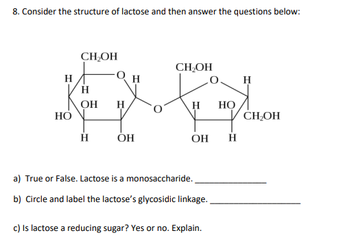 Solved 8. Consider the structure of lactose and then answer | Chegg.com