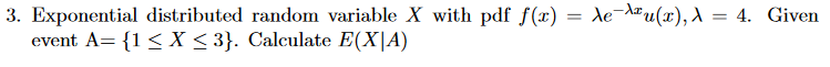 Solved 3. Exponential distributed random variable X with pdf | Chegg.com
