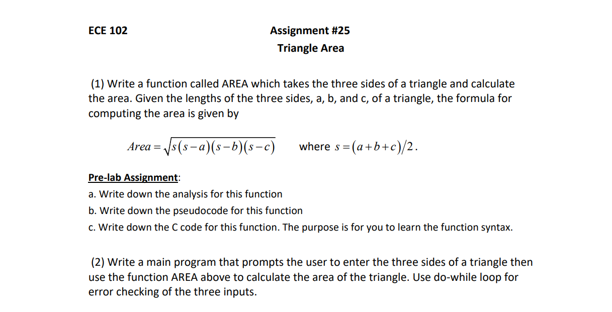 Solved ECE 102 Assignment #25 Triangle Area (1) Write a | Chegg.com