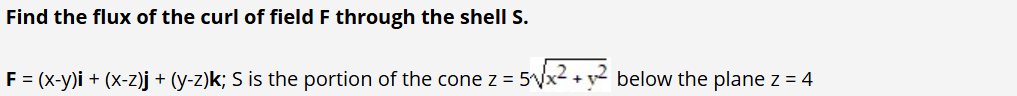 Solved Find the flux of ﻿the curl of ﻿field F ﻿through the | Chegg.com
