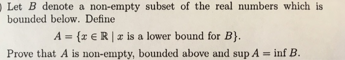 Solved Let B denote a non-empty subset of the real numbers | Chegg.com