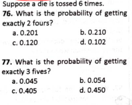 Solved Suppose a die is tossed 6 times. 76. What is the | Chegg.com