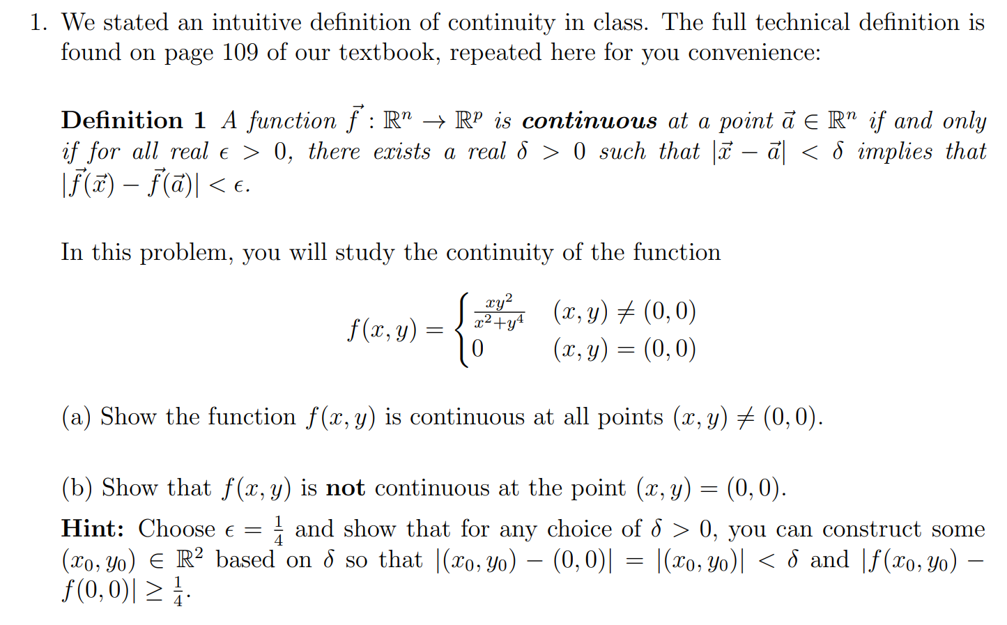 Solved We stated an intuitive definition of continuity in | Chegg.com