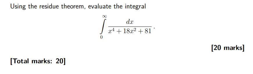 Solved Using the residue theorem, evaluate the integral | Chegg.com