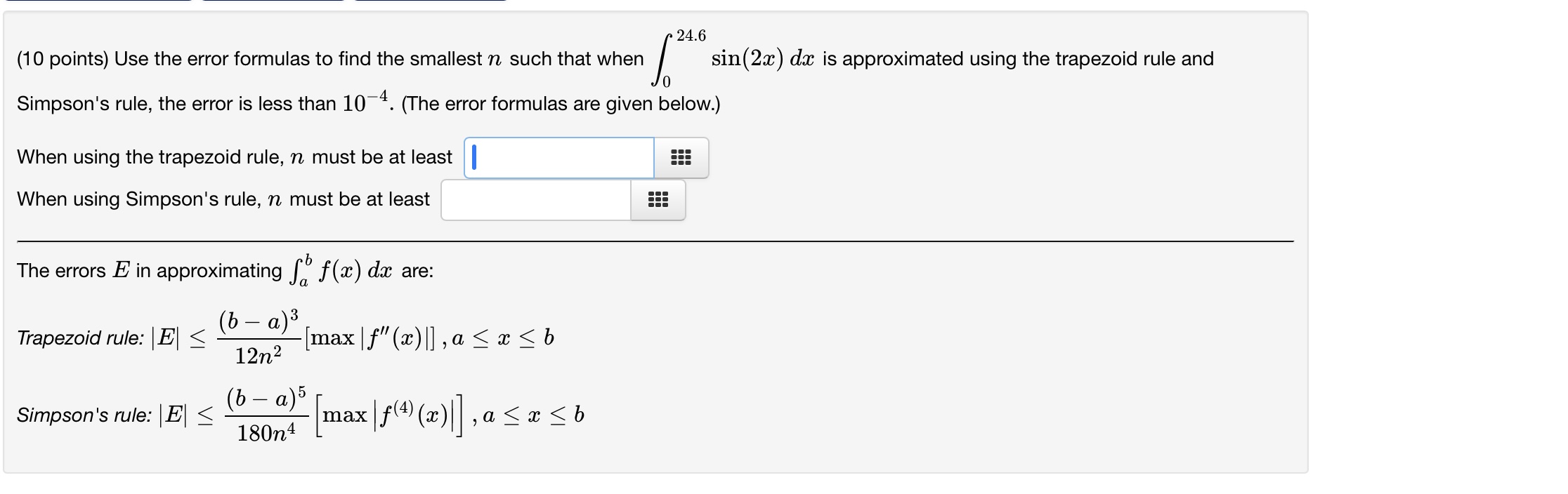 Solved (10 points) Use the error formulas to find the | Chegg.com