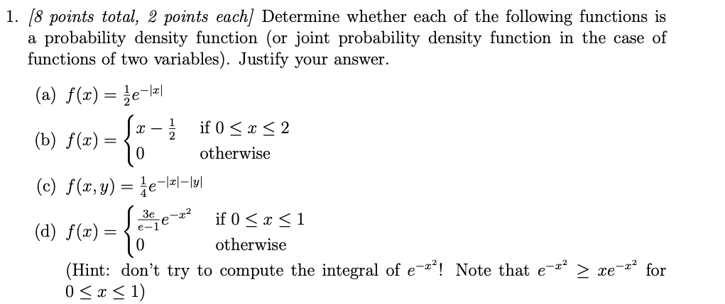 Solved 1. [8 points total, 2 points each) Determine whether | Chegg.com