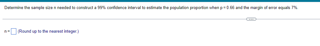 Solved Determine the sample size n needed to construct a 99% | Chegg.com