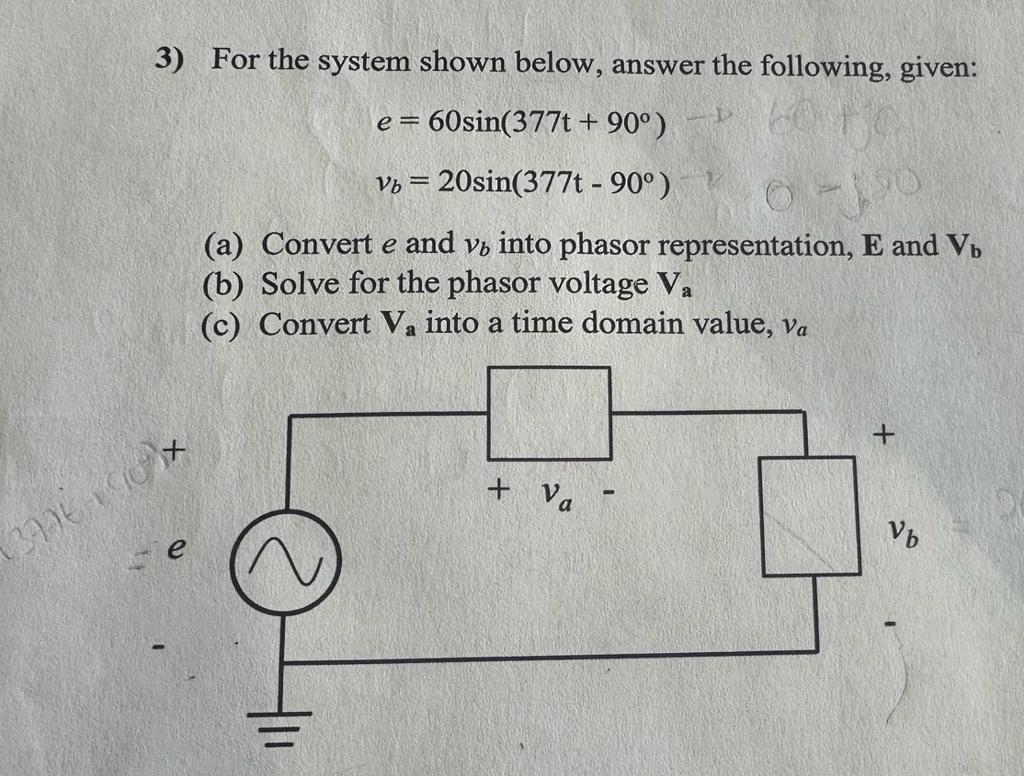Solved For the system shown below, answer the following, | Chegg.com